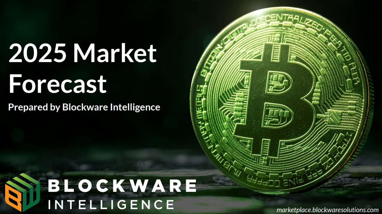 Blockware Intelligence - 2025 Market Forecast